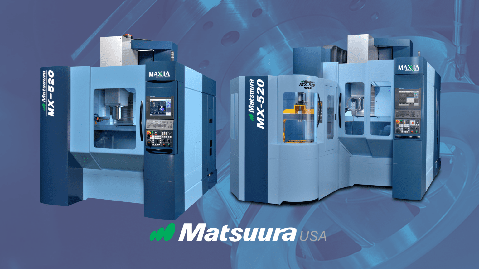 Matsuura MX-520 - Matsuura Machinery USA