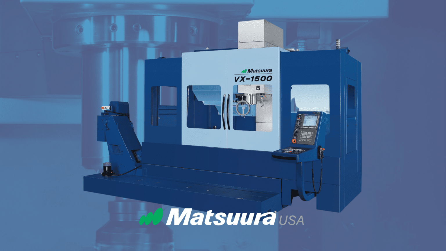 Matsuura VX-1500 - Matsuura Machinery USA