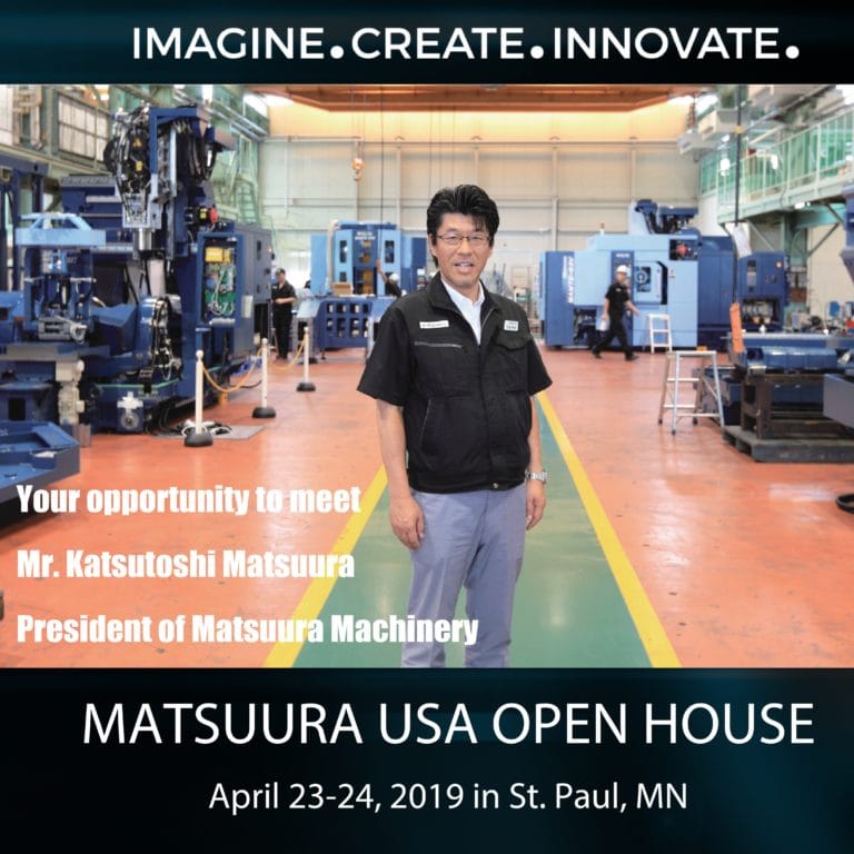 MATSUURA USA INSPIRED BY MR. KATSUTOSHI MATSUURA - Matsuura Machinery USA