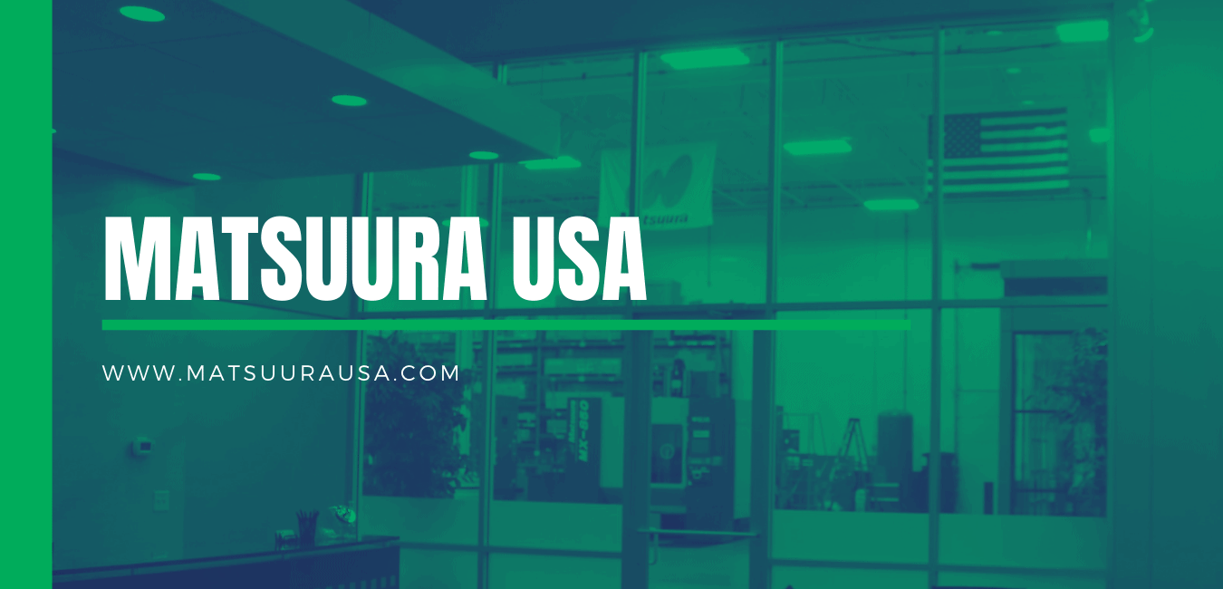 MATSUURA USA APPOINTS CONTROLLER - Matsuura Machinery USA